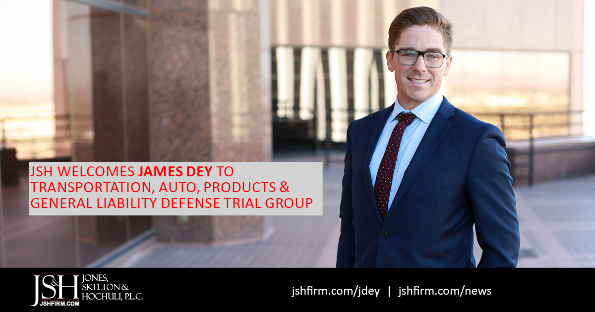 JSH Welcomes James Dey to Transportation, Auto, Products & General ...